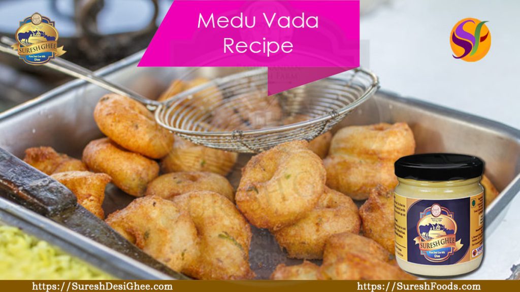 Medu Vada recipe | SureshFoods.com