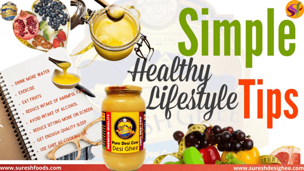 10 Tips For A Healthy Lifestyle For Adults | SureshFoods.com
